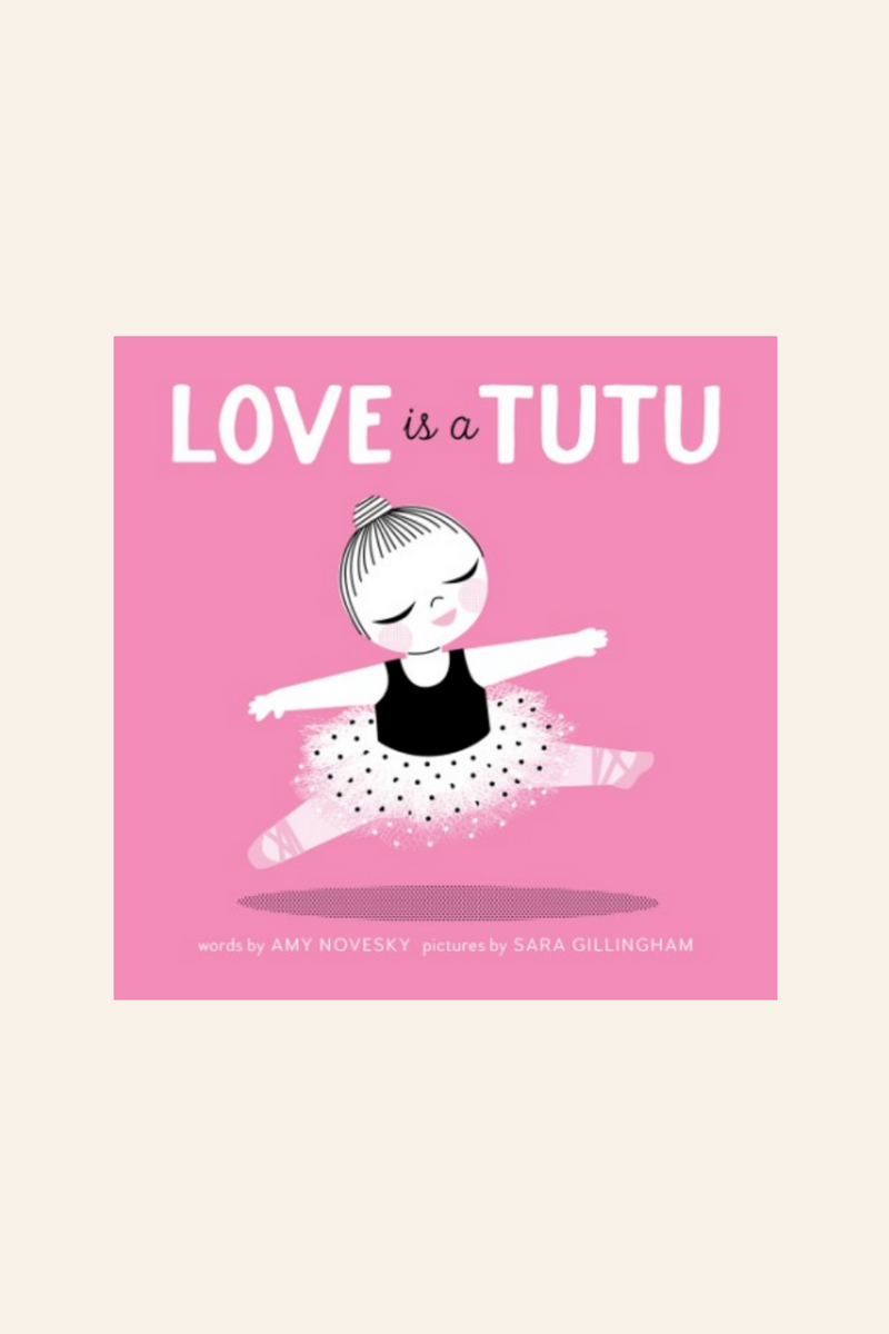 Love is a Tutu Book – Dodo Banana